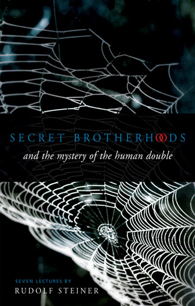 Secret Brotherhoods: and the Mystery of the Human Double | Wellspring ...